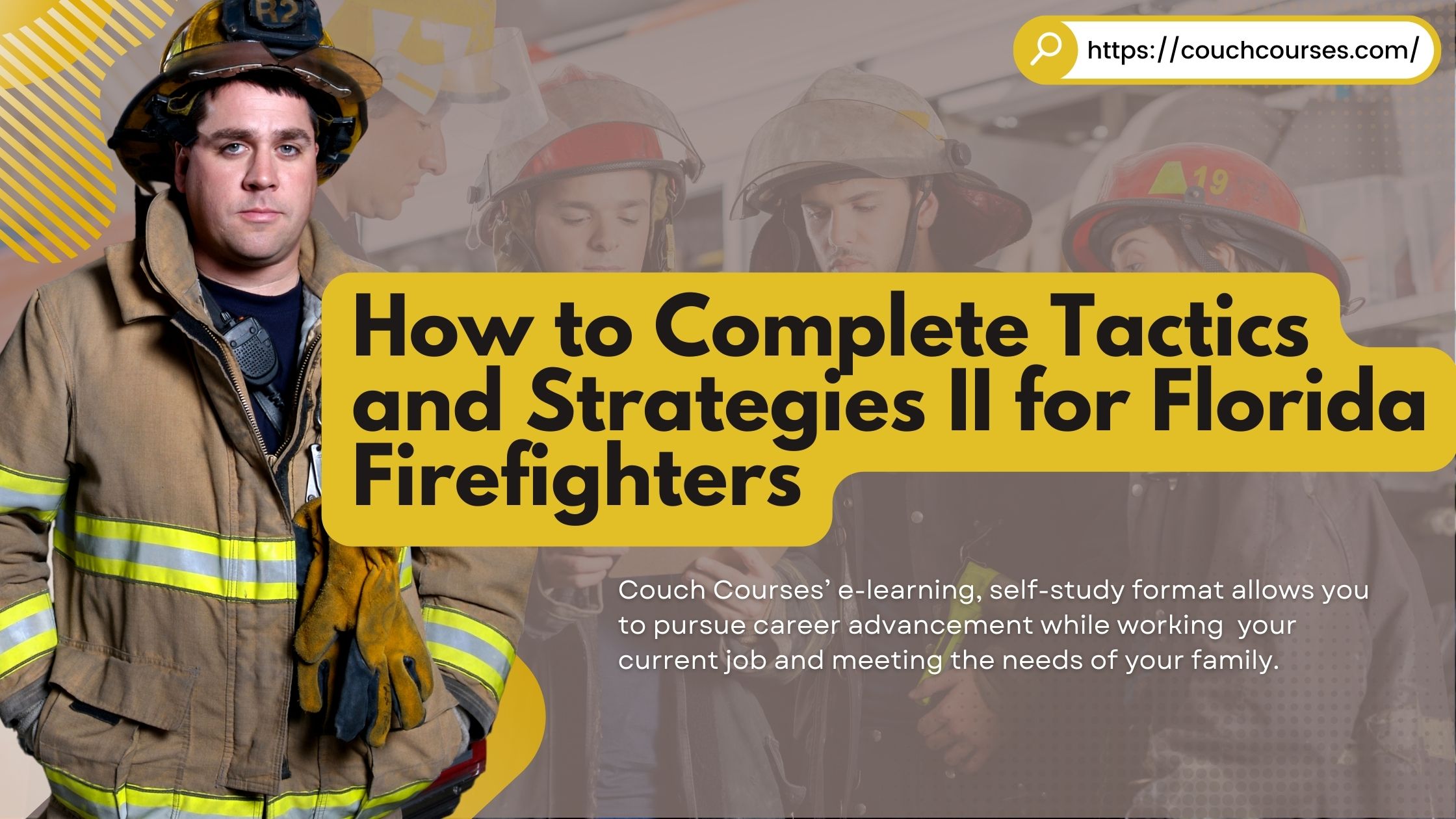 How to Complete Tactics and Strategies II for Florida Firefighters ...