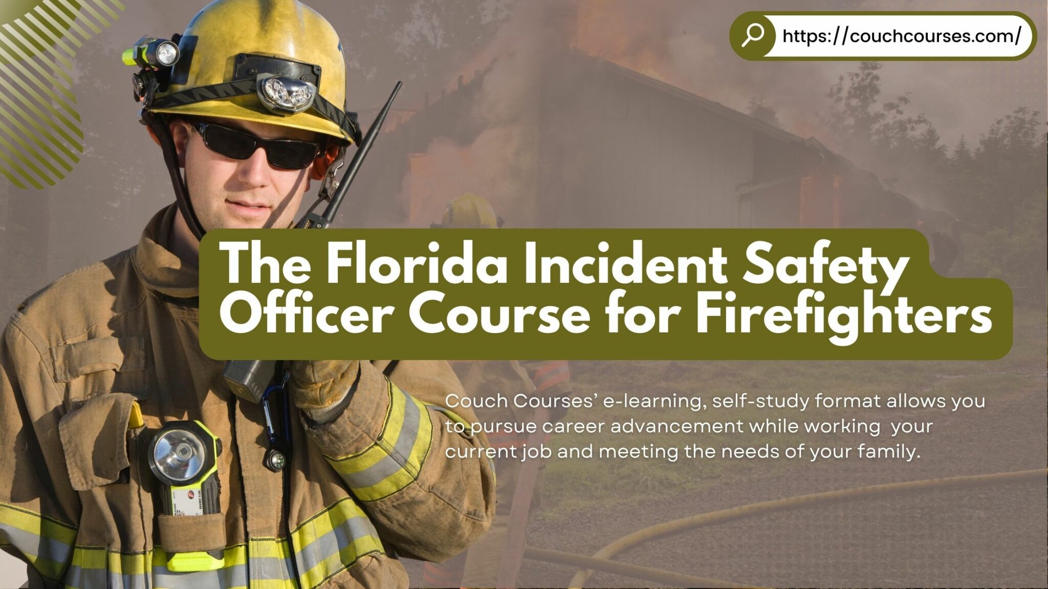 The Florida Incident Safety Officer Course for Firefighters - Couch Courses